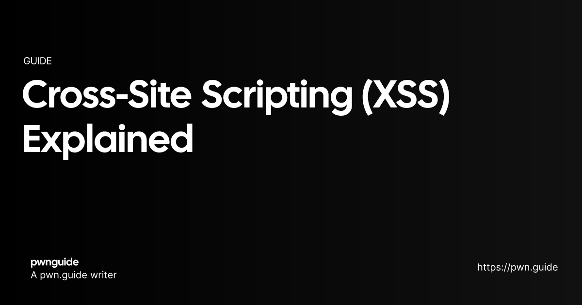 Cross-Site Scripting (XSS) Explained